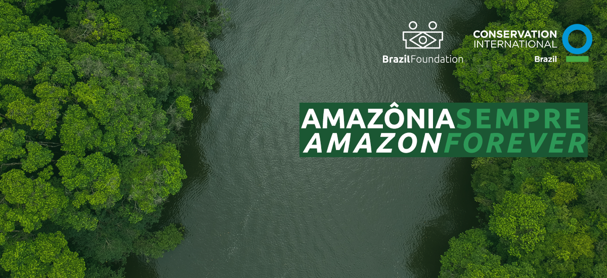 BrazilFoundation » BrazilFoundation and Conservation International ...
